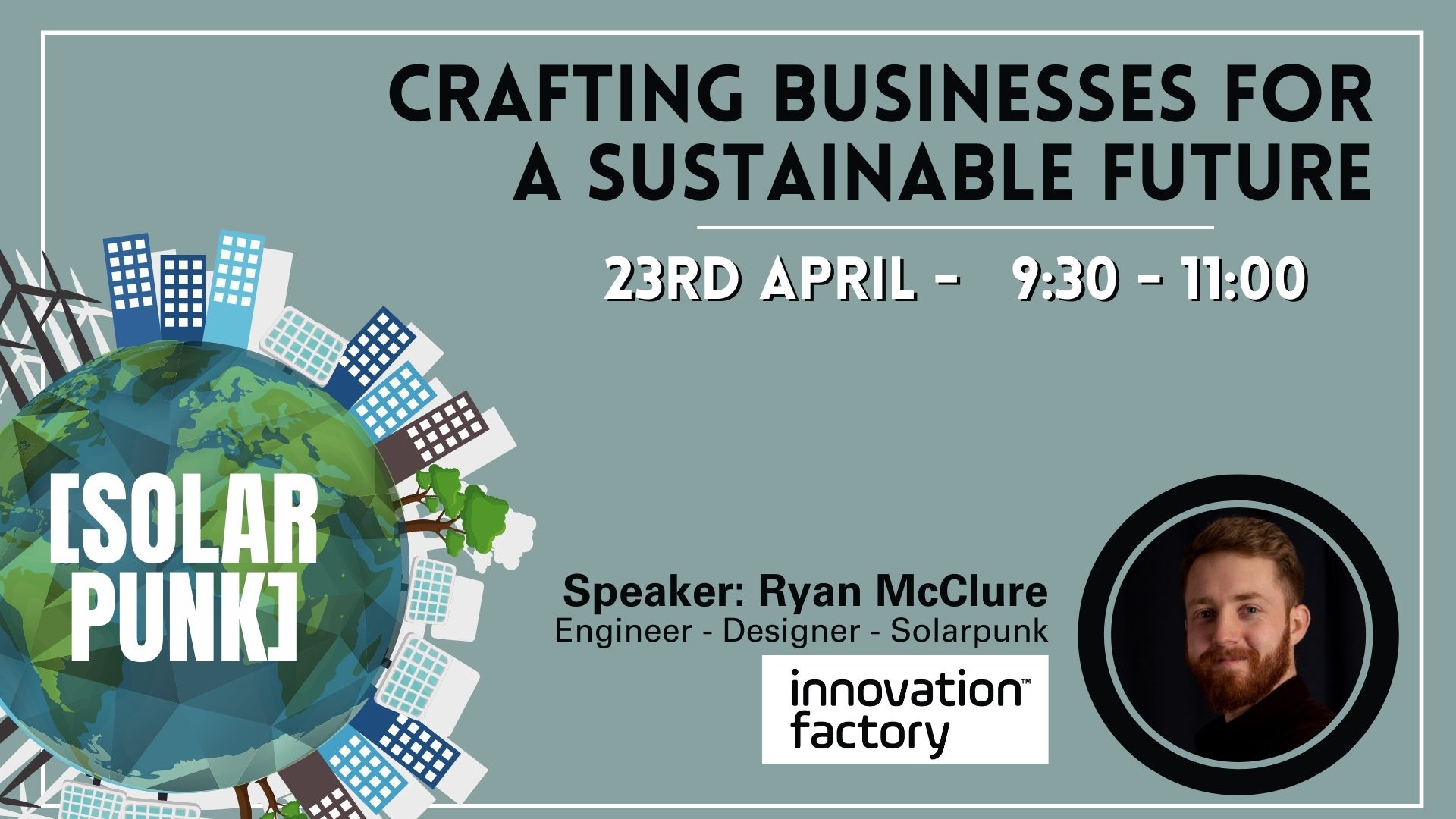 Crafting Businesses for a Sustainable Future - Innovation Factory